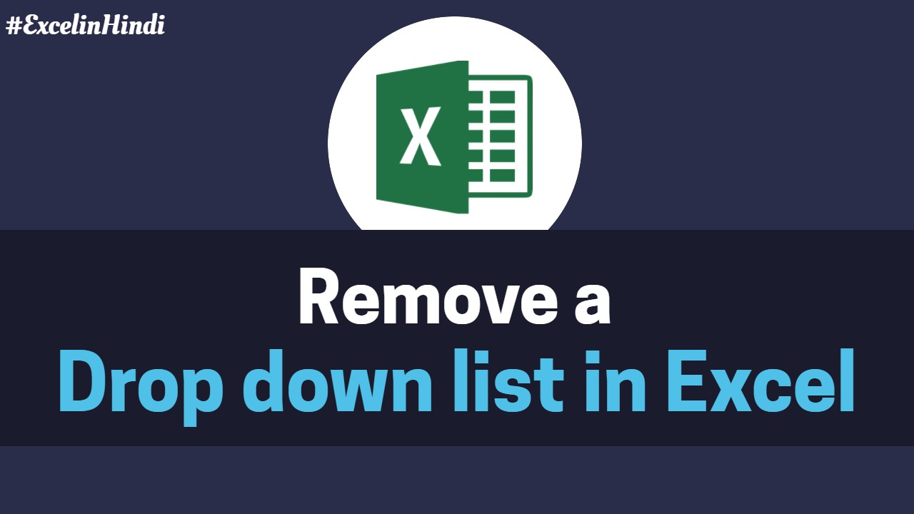 Remove Drop Down List Delete Drop Down List MS Excel In Hindi