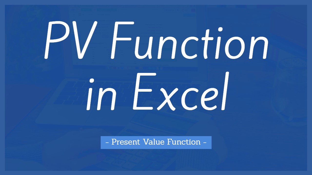 PV Function Present Value Formula In Excel Excel Formulas In Hindi